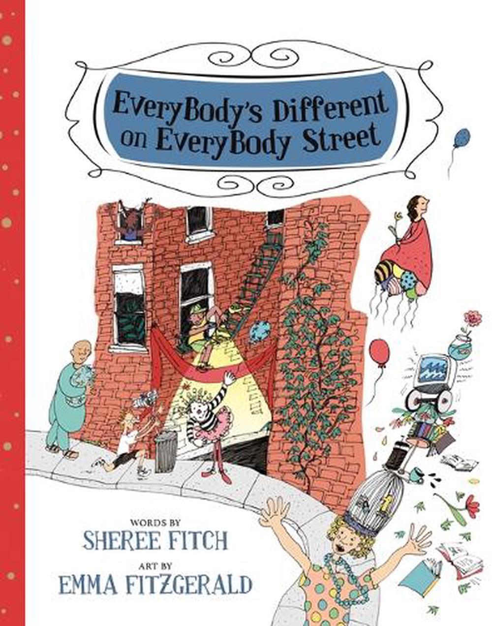 Everybody's Different on Everybody Street by Sheree Fitch (English ...