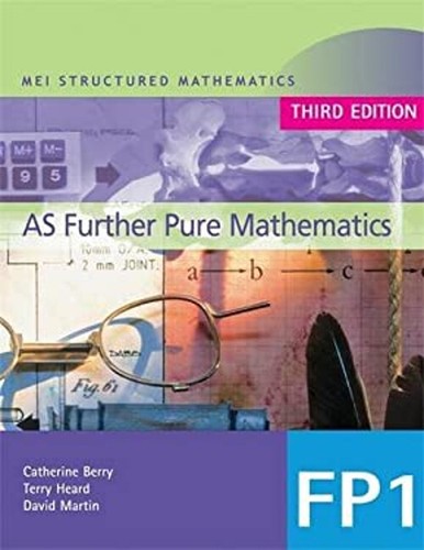 Mei Como Further Pure Mathematics 1 David, Baya, Catherine, Heard ...