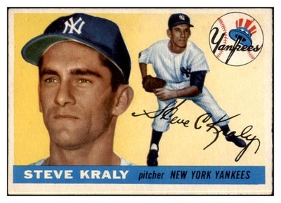 1955 TOPPS #139 STEVE KRALY YANKEES NR-MT SET BREAK 455552 (KYCARDS) | eBay