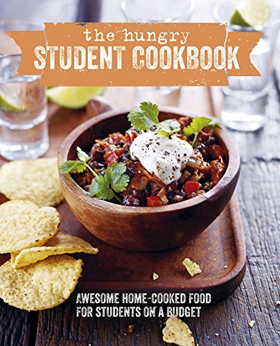 The Really Hungry Student Cookbook: How to Eat Well on a Budget ...