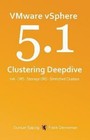 Vmware Vsphere 5.1 Clustering Deepdive by Epping, Duncan; Denneman ...