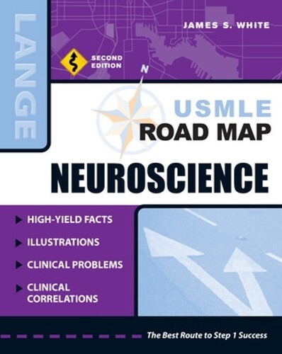 James White USMLE Road Map Neuroscience, Second Edition (Paperback) (UK ...