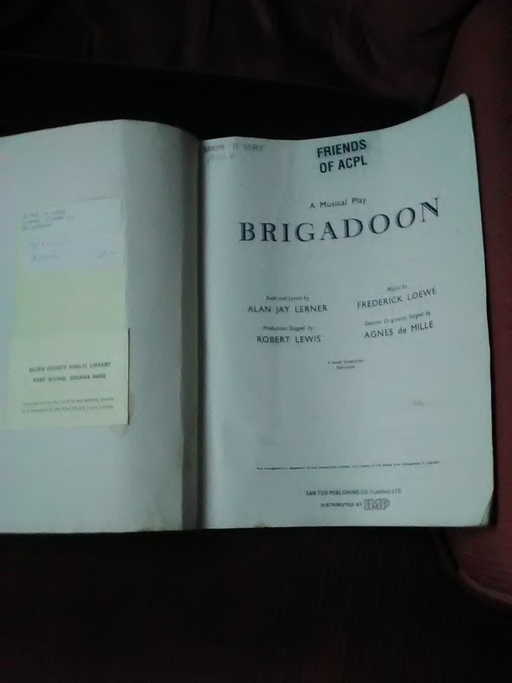 BRIGADOON, VOCAL SCORE, A MUSICAL PLAY, BOOK AND LYRICS BY ALAN JAY ...