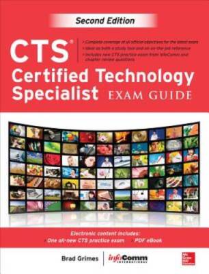 CTS Certified Technology Specialist Exam Guide, Second Edition (Cert ...