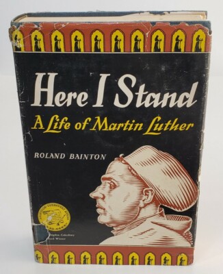 1950 Here I Stand A Life of Martin Luther Roland Bainton 1st Ed Hard ...