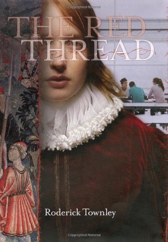 The Red Thread: A Novel in Three In..., Townley, Roderi 9781416908944| eBay