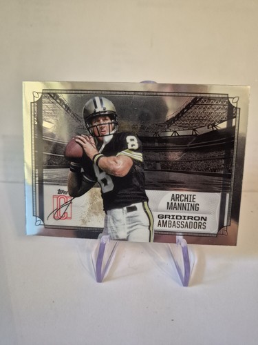 2024 Topps Signature Class Gridiron Ambassadors Archie Manning #GA-21 ...