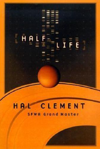 Half Life Clement, Hal hardcover Collectible - Acceptable 9780312869205 ...