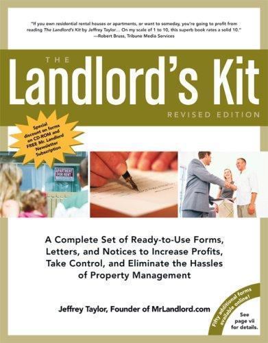 The Landlord's Kit: A Complete Set of Ready-To-Use Forms, Letters, and ...