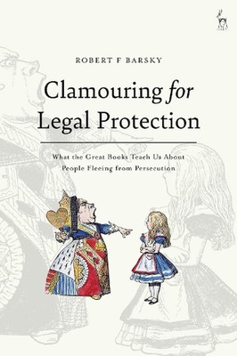 Clamouring for Legal Protection: What the Great Books Teach Us About ...