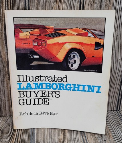 Vintage 1983 Illustrated Lamborghini Buyer’s Guide Rob de la Rive Box ...