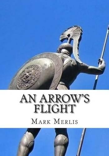 Mark Merlis An Arrow's Flight (Taschenbuch) | eBay.de