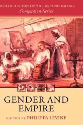 Gender and Empire by Philippa Levine (2004, Hardcover) for sale online ...