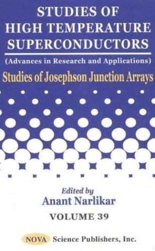 Studies of High-Temperature Superconductors Vol. 39 : Advances in ...