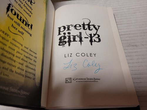 Pretty Girl-13 by Liz Coley (2013, Hardcover) for sale online | eBay