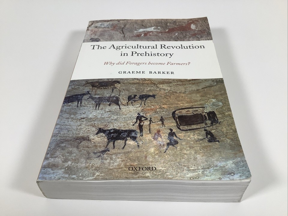 The Agricultural Revolution in Prehistory by Graeme Barker | eBay