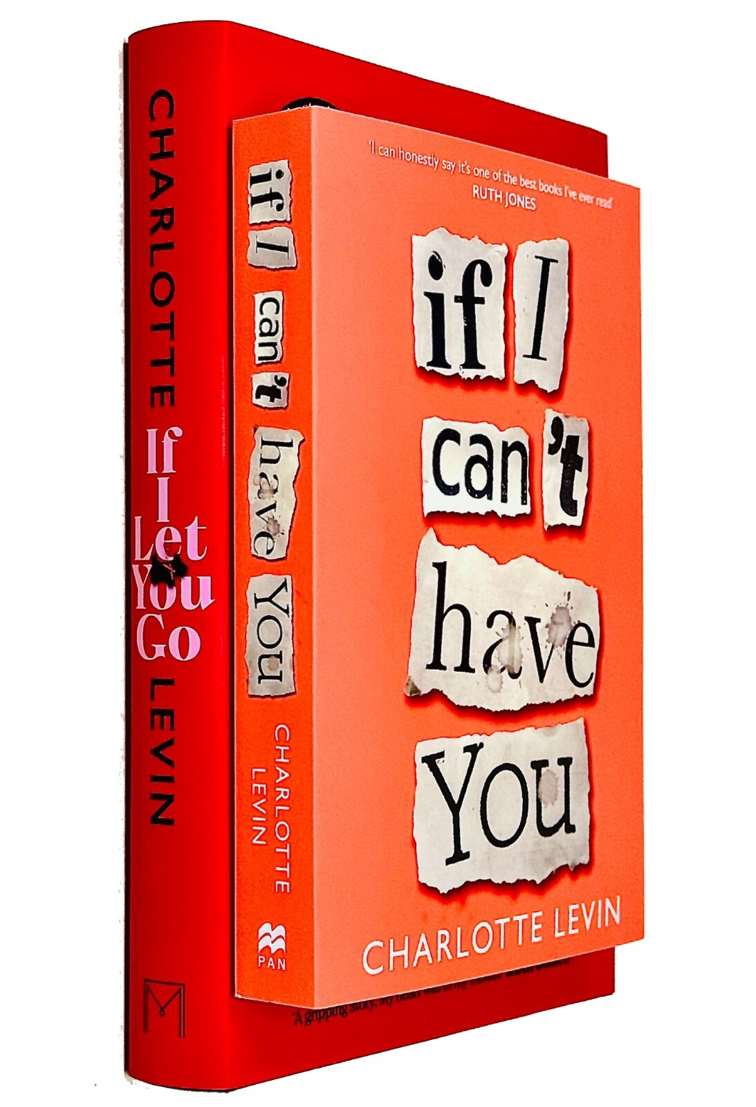 Charlotte Levin Collection 2 Books Set If I Can't Have You, If I Let ...