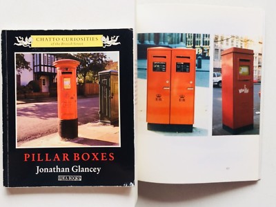 Pillar boxes Jonathan Glancey 1989 Chatto & Windus curiosities British ...