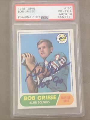 1968 Topps Bob Griese Rookie Card RC Signed Auto PSA VG-EX 4 AUTO 10 ...