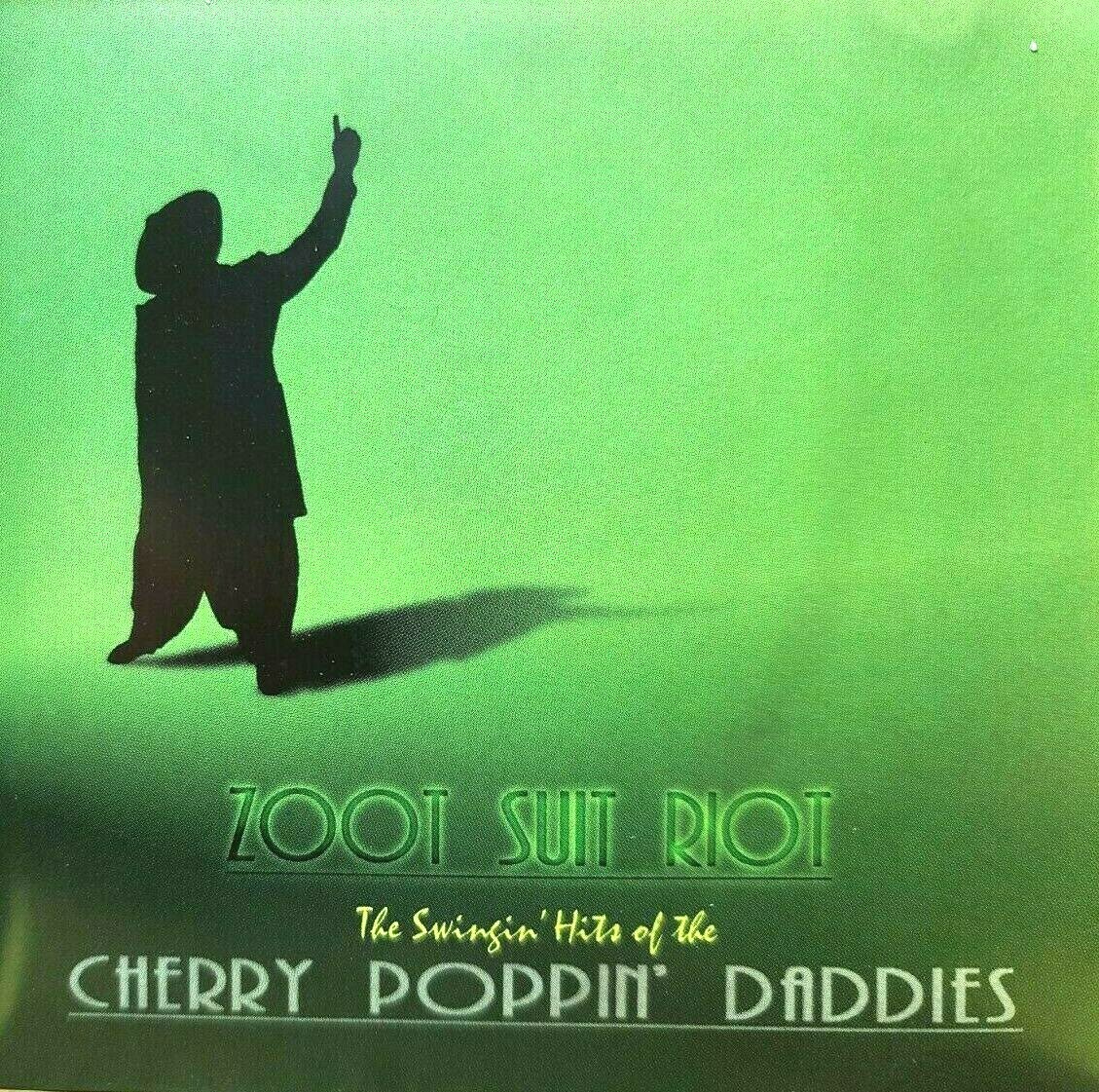 Cherry Poppin' Daddies - Zoot Suit Riot: The Swingin' Hits CD EXCELLENT ...