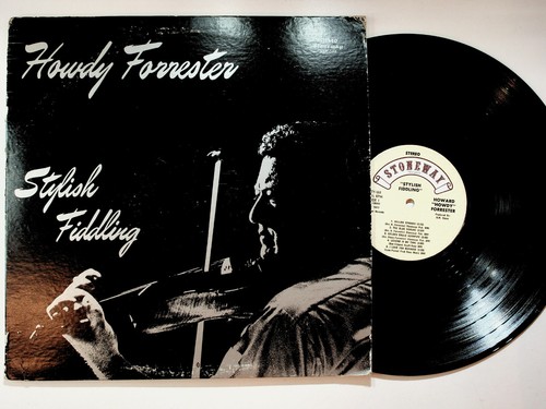 Howdy Forrester Stylish Fiddling Vinyl LP Stoneway Records 1977 ...
