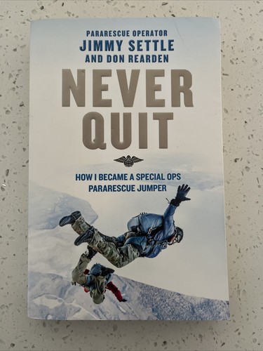 Never Quit by JIMMY SETTLE AND DON REARDEN | eBay