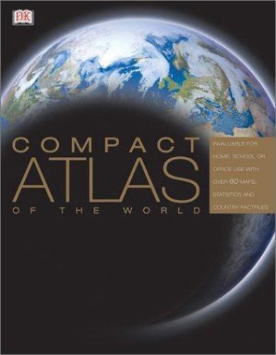 Compact Atlas of the World by Dorling Kindersley Publishing Staff (2003 ...
