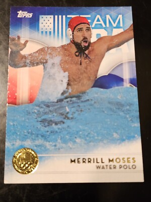 MERRILL MOSES 2016 Topps US Olympic Gold #47 Water Polo | eBay