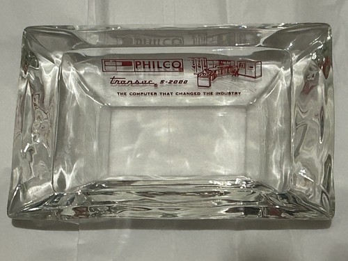 PHILCO Transac S-2000 Heavy Glass Ashtray The Computer That Changed The ...