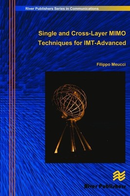 Single and Cross-Layer Mimo Techniques for Imt-Advanced by Filippo ...