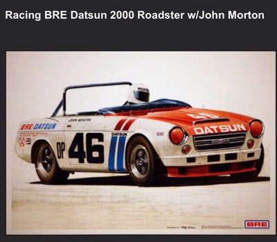 Racing BRE Datsun 2000 Roadster W/John Morton Car Poster New! Own It ...