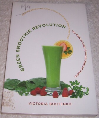 Green Smoothie Revolution: The Radical Leap Towards Natural Health ...
