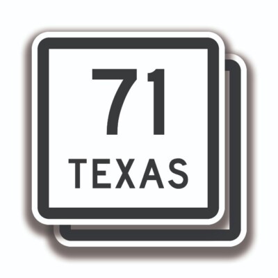 TEXAS STATE HIGHWAY 71 DECALS 2 Stickers Road Sign Marker Bogo Car ...