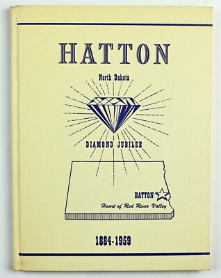 Hatton, ND (Traill County, North Dakota) Family History Book | eBay