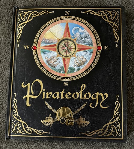 Ologies Ser.: Pirateology : The Pirate Hunter's Companion by William ...