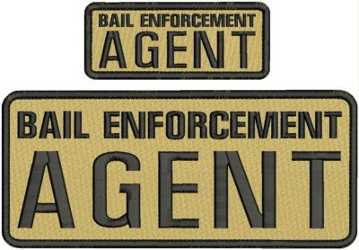 BAIL ENFORCEMENT AGENT embroidery patches 4x10 and 2x5 hook on back ...