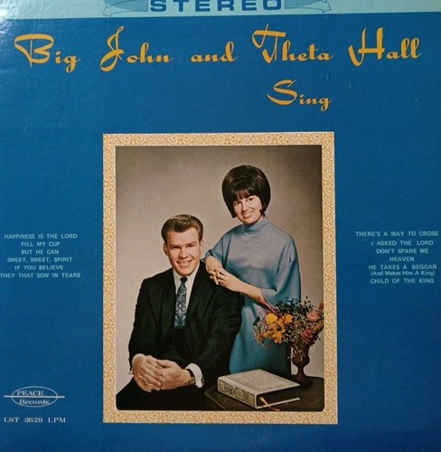 Big John And Theta Hall Sing Vinyl LP Album.1969 Peace Records LST 2629 ...
