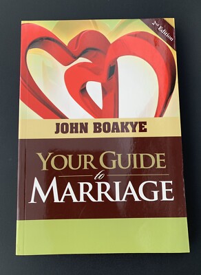 YOUR GUIDE TO MARRIAGE. BY JOHN BOAKYE. | eBay UK