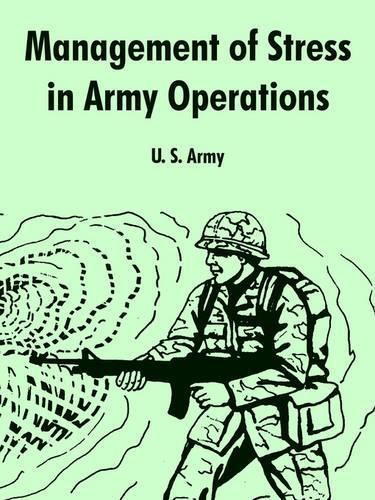 U S Army Management of Stress in Army Operations (Poche) 9781410215611 ...
