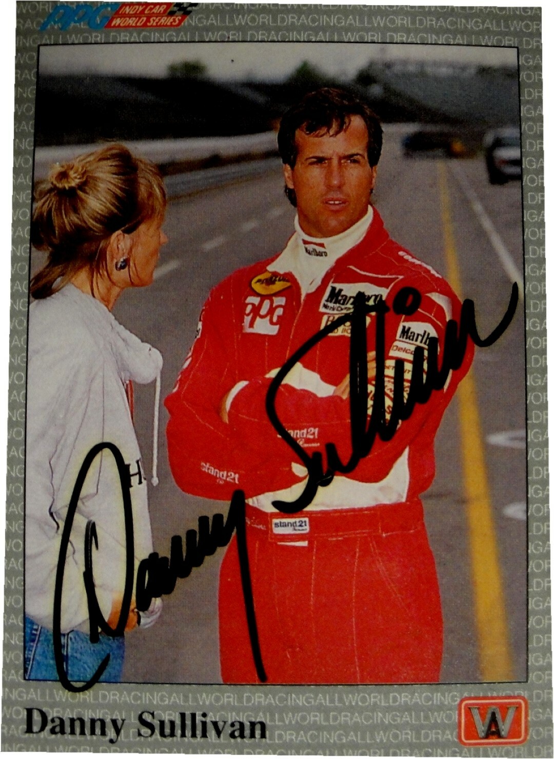 Danny Sullivan Hand Signed Autographed Card PPG 1991 Indy Car Racing ...