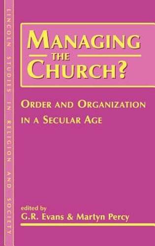 Managing the Church? by G R Evans: New 9781841270623| eBay