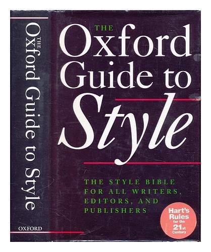 RITTER, R. M. (ROBERT M.) The Oxford guide to style / R.M. Ritter 2002 ...
