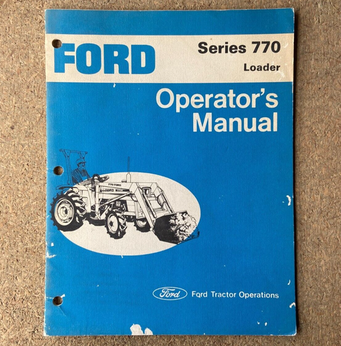 Original Ford Tractor Series 770 Loader Operator's Manual SE 3777 3796 ...