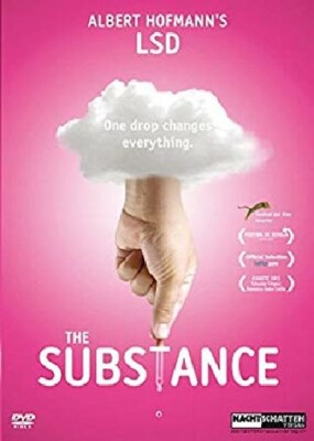 DVD - The Substance - Albert Hofmann's LSD: One Drop changes everything ...