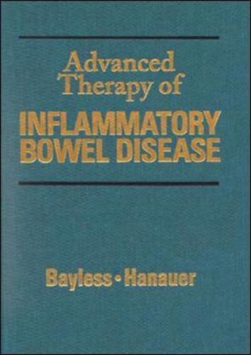 Advanced Therapy of Inflammatory Bowel Disease by Theodore M. Bayless ...