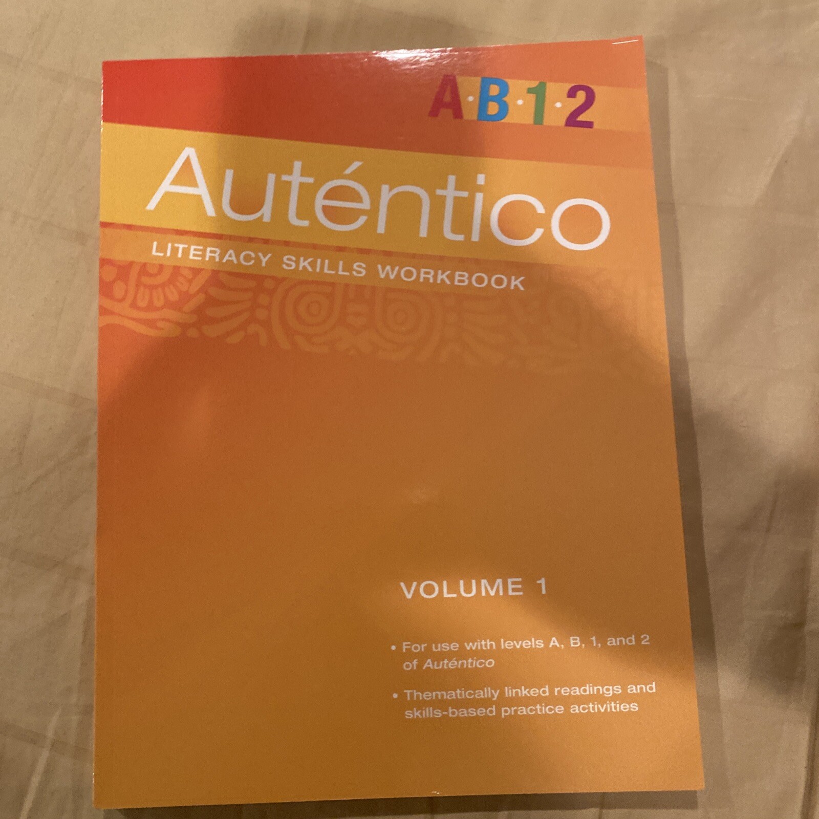 Autentico 2018 Literacy Skills Workbook Volume 1 Grade 6/12 by Prentice ...