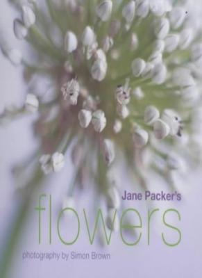 Jane Packer's Flowers By Jane Packer 9781840911855 | eBay UK