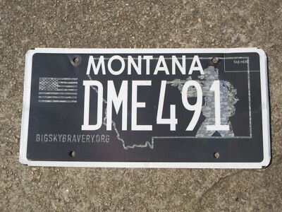 2019 The Montana Big Sky Bravery License Plate DME 491 Military Veteran ...