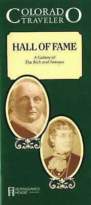 Colorado Traveler -- Hall of Fame: Gallery of The Rich & Famous by ...