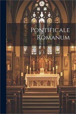 Pontificale Romanum (Paperback or Softback) | eBay